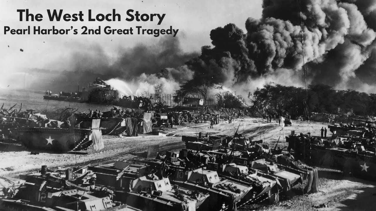 The West Loch Story - Pearl Harbor's 2nd Great Tragedy - YouTube