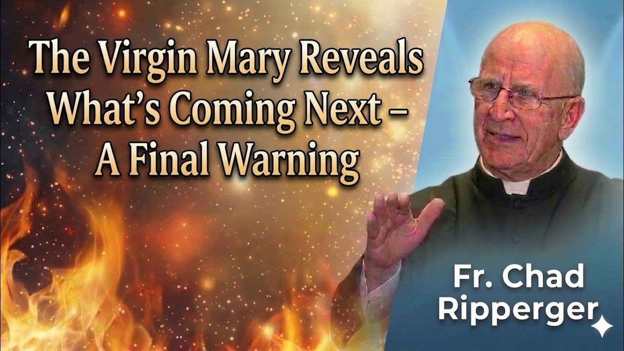 The Virgin Mary Reveals What’s Coming Next – A Final Warning | Fr. Chad ...