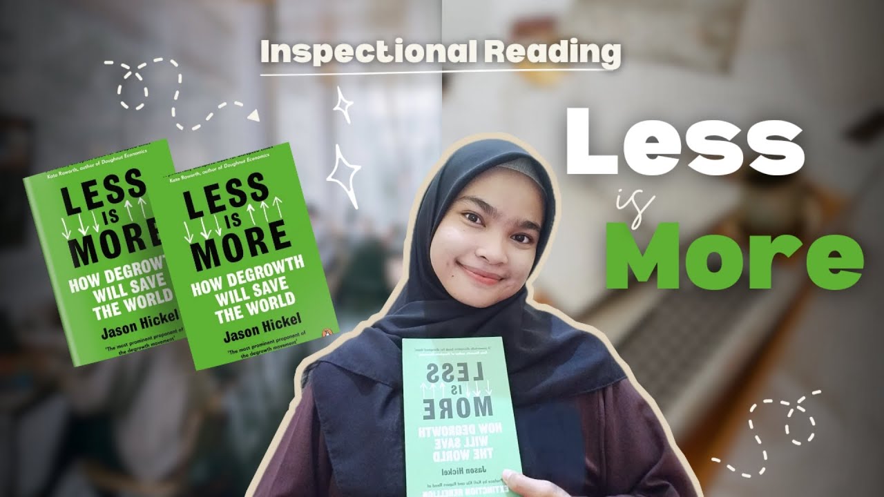 Inspectional Reading: Membaca Sekilas Buku "Less Is More" karya Jason ...