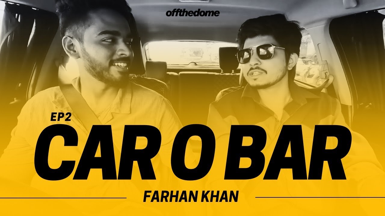 Car O Bar FT. Farhan Khan | Episode 2 - YouTube