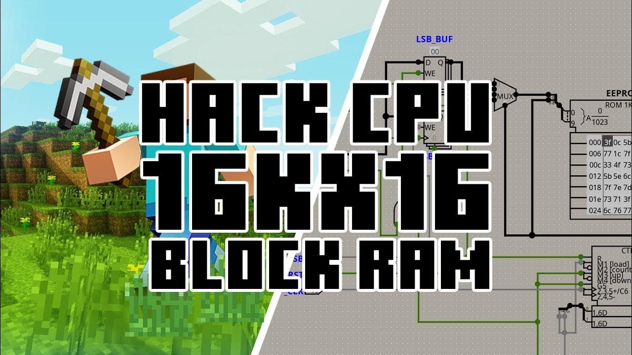 HackCPU Logisim 16Kx16 Block RAM Implementation Supplement - YouTube