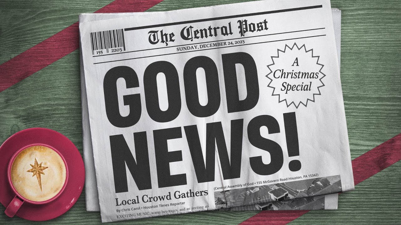 Good News: A Christmas Special (10:30am) - December 24, 2023 - YouTube