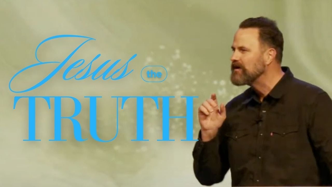 Jesus The Truth | Pastor Tim Inman | Harbor Light Church - YouTube
