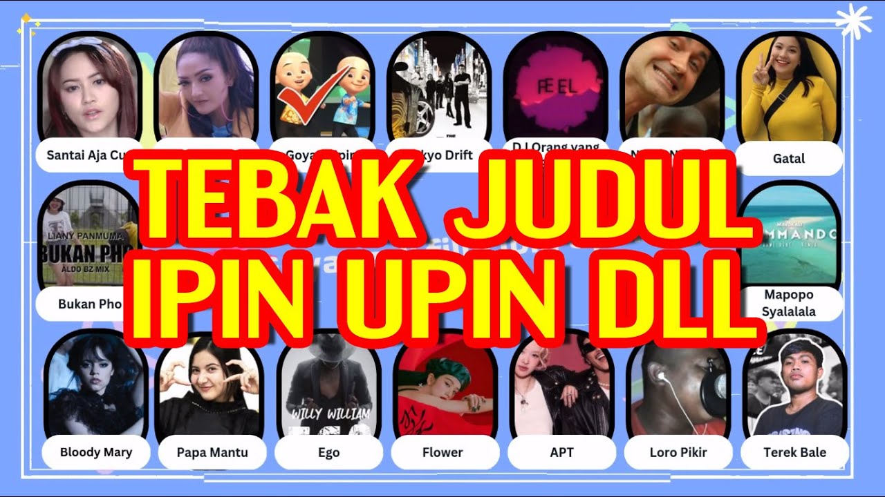 🎵 Kuis Tebak Judul Lagu! Flower, Tokyo Drift, Gatal, Syantik & Lagu ...