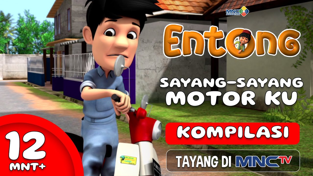 KESERUAN ANIMASI ENTONG - SAYANG - SAYANG MOTOR KU | KOMPILASI 12 ...