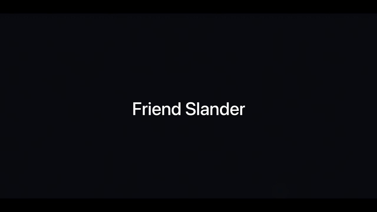 friend slander - YouTube