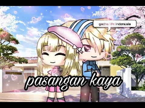 Pasangan kaya(gacha life mini movie) - YouTube