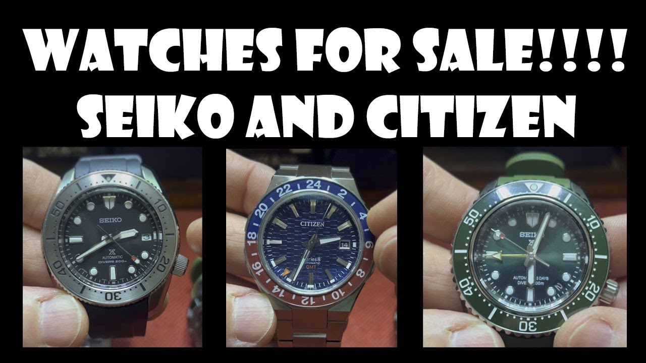 Watches for Sale - Seiko, Citizen - YouTube
