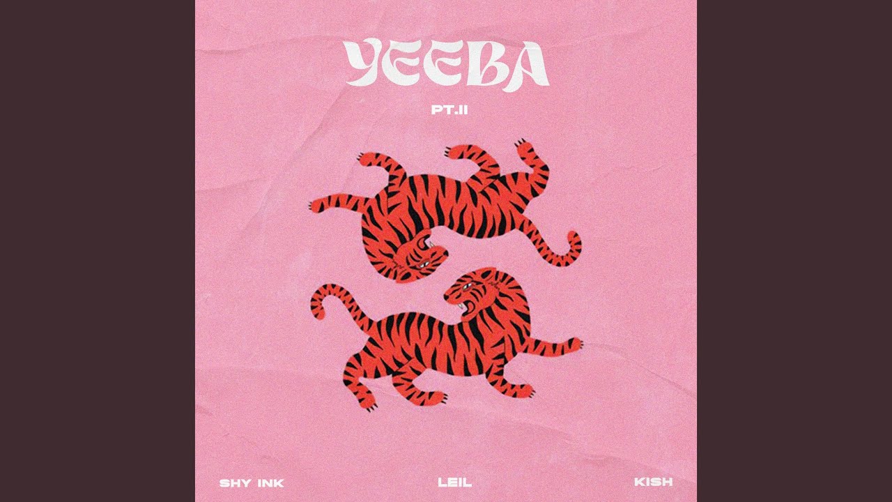 Yeeba, Pt. II - YouTube Music