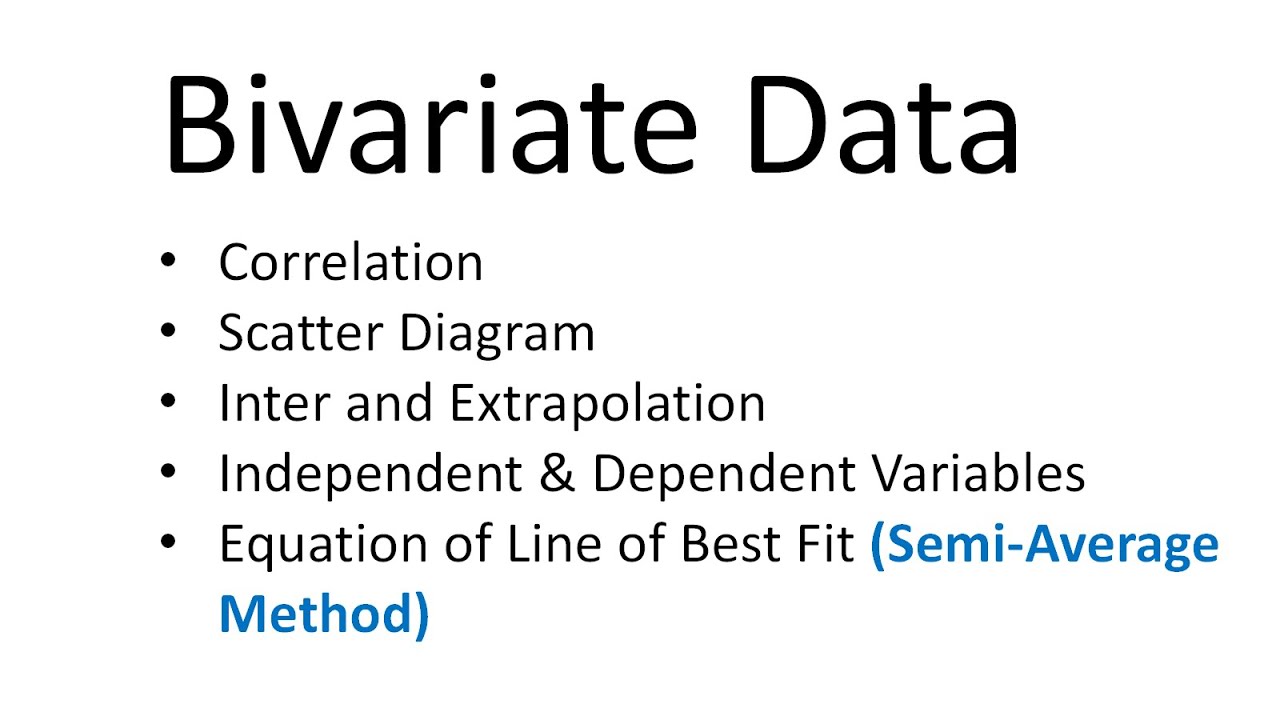 Bivariate Data | Correlation | Line of Best fit | Semi -Averages Method ...