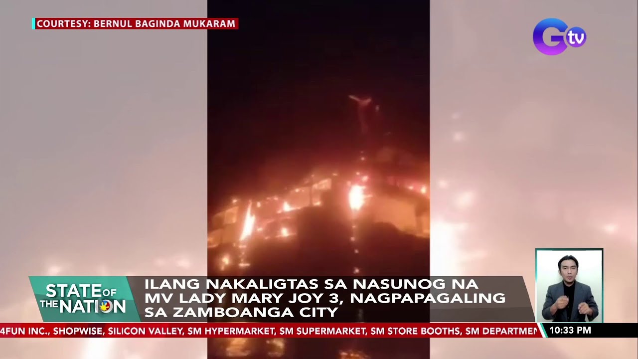 Ilang nakaligtas sa nasunog na MV Lady Mary Joy 3, nagpapagaling sa Zamboanga City | SONA - YouTube