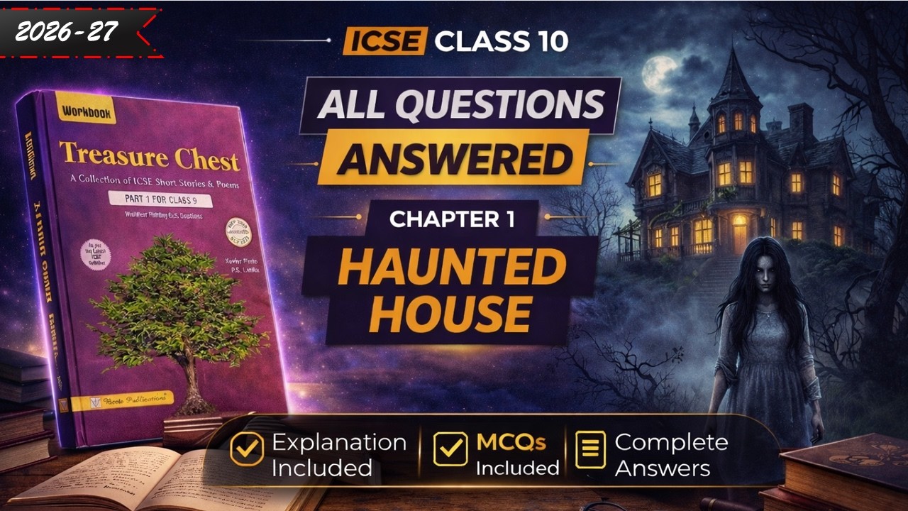 Haunted House | Treasure Chest Class 10 Workbook Answers - YouTube