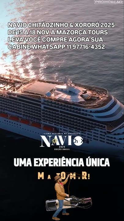NAVIO CHITÃOZINHO & XORORÓ 2025 DE 15 Á 18 NOV NO MSC PREZIOSA #msc #mscpreziosa # ...