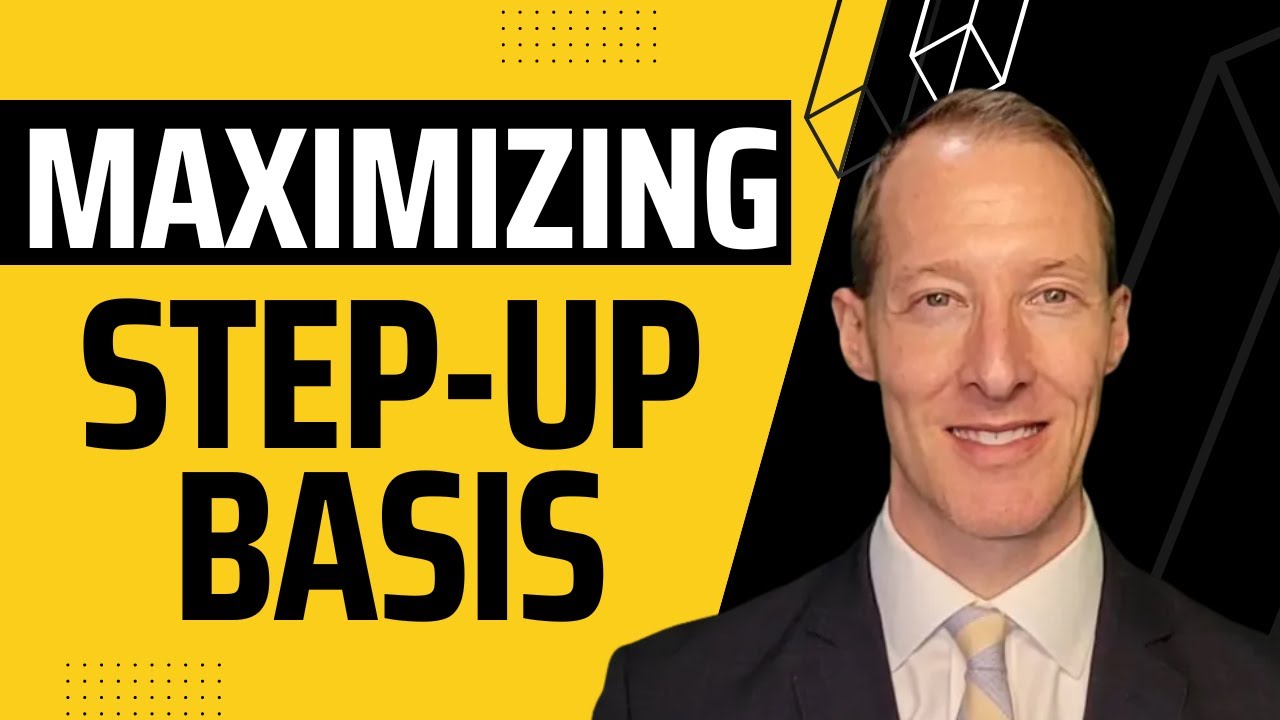Maximizing The Step Up In Cost Basis YouTube maximizing-the-step-up-in-cost-basis-youtube