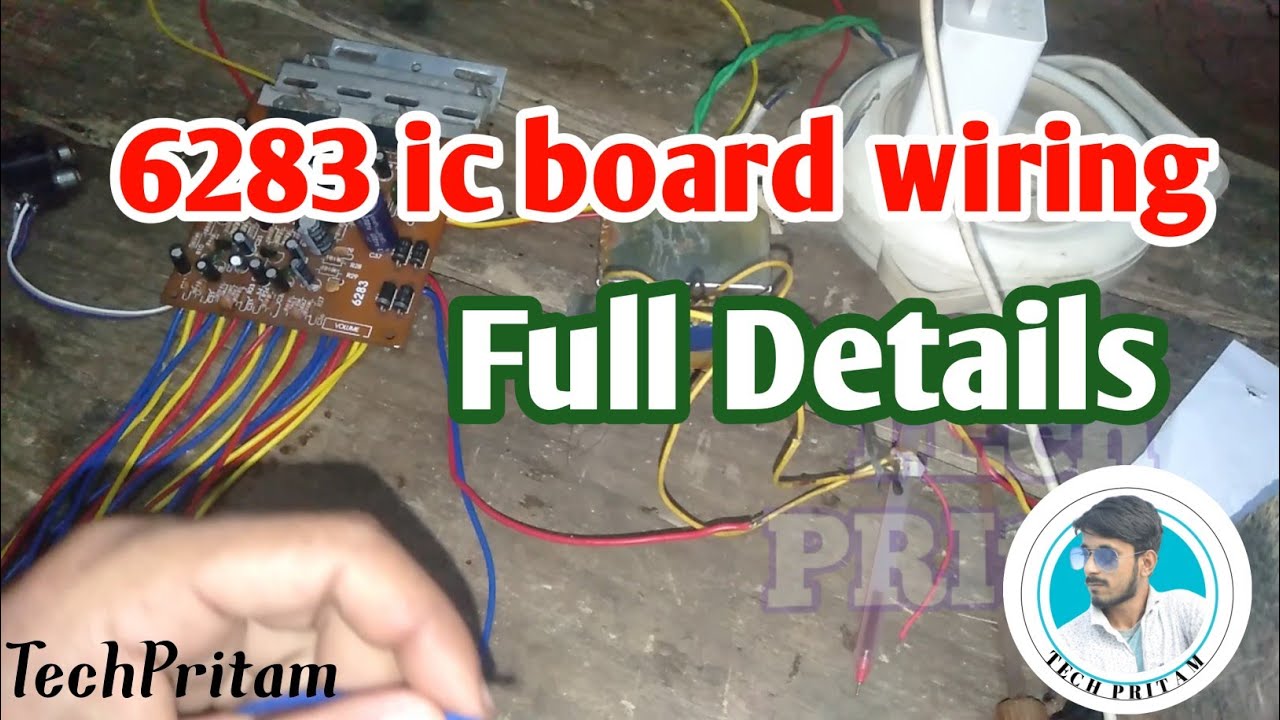 6283 Double Ic Board Wiring || ‎@Tech Pritam || 6283Ic || Amplifier ...