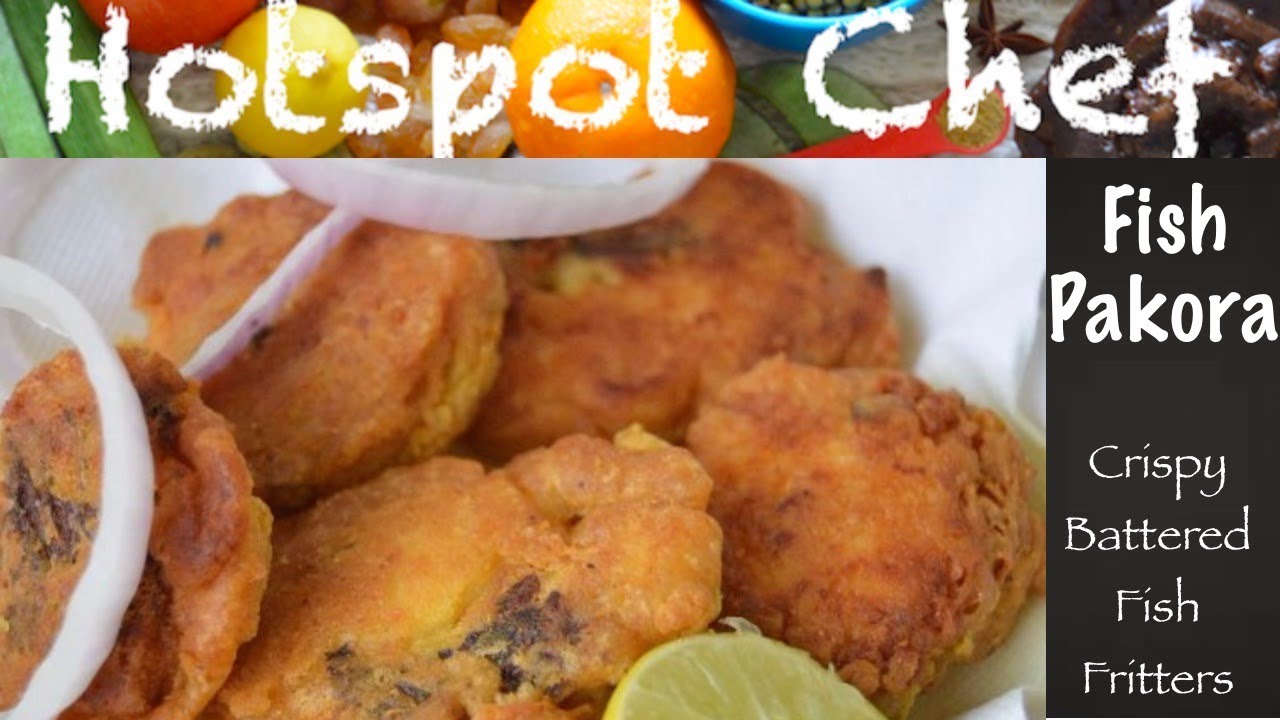 FISH PAKORA - Indian Recipe - YouTube