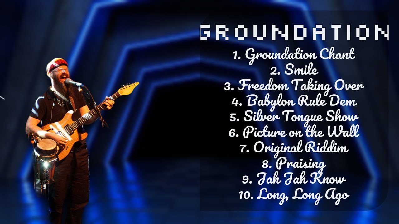 Groundation-Year's essential hits roundup--Carefree - YouTube