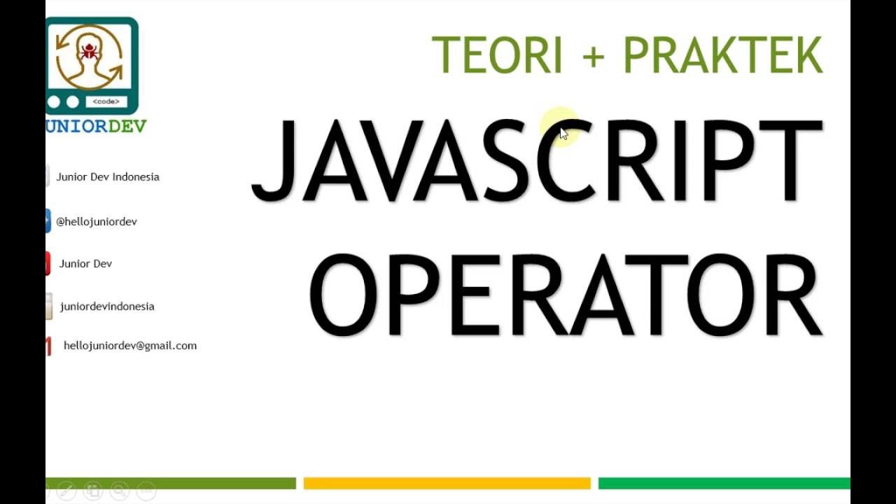 Mengenal Operator Aritmatika - Assignment - Logika Pembanding | Tutorial Javascript (part 3 ...