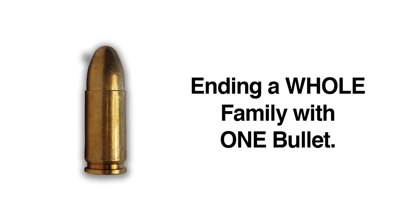 Ending a WHOLE Family with ONE Bullet - YouTube