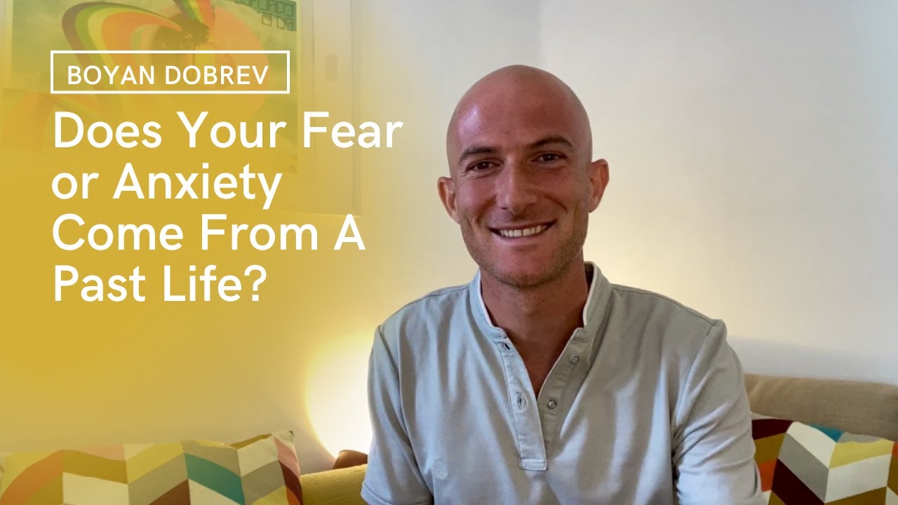 Does Your Fear or Anxiety Come From A Past Life? - YouTube