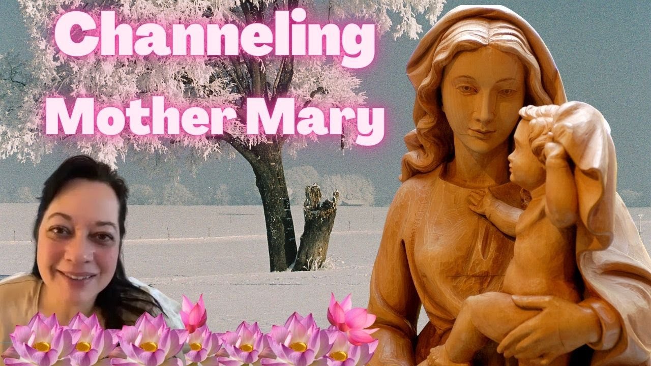 You Are All God And Goddess- Channeling Mother Mary - YouTube