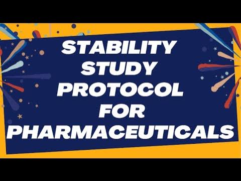 Stability Study Protocol for Pharmaceuticals - YouTube