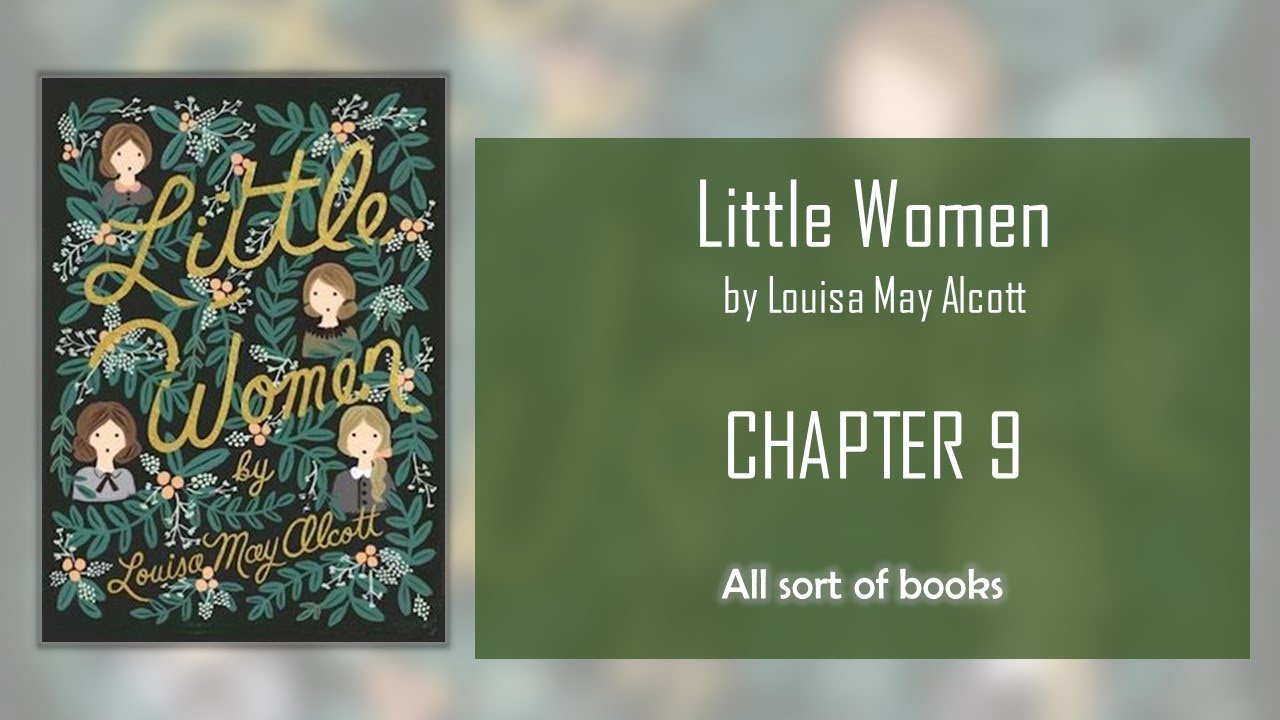 Little Women by Louisa May Alcott : Chapter 9 - YouTube