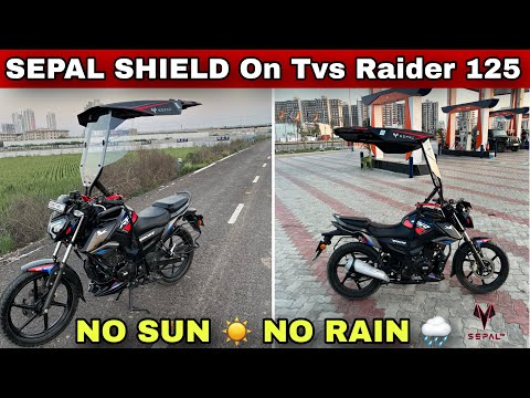 SEPAL Shield Installed on TVS Raider 125 – No More Sun & Rain Problem! Full Installation & Review 