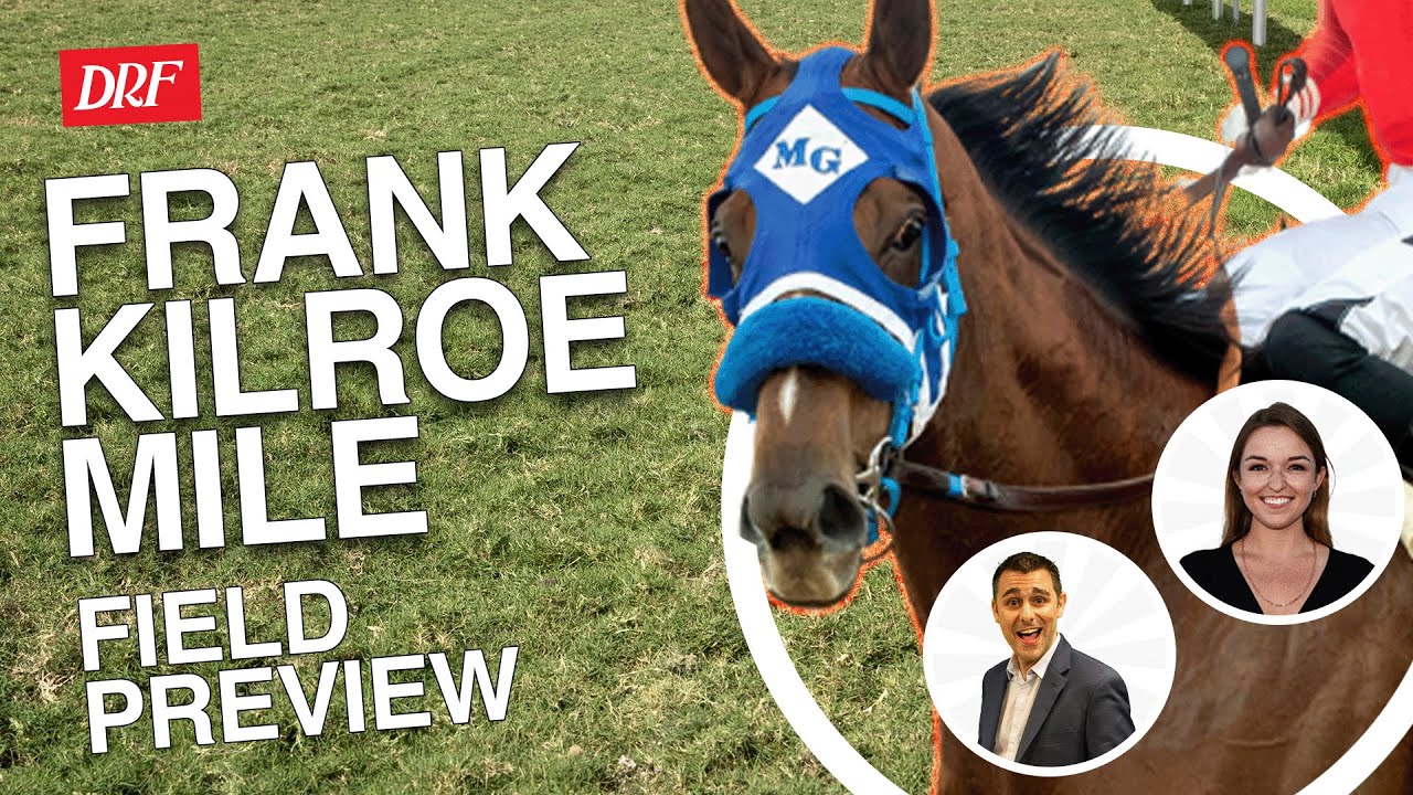 Grade 1 Frank E. Kilroe Mile Preview | March 1, 2025 - YouTube