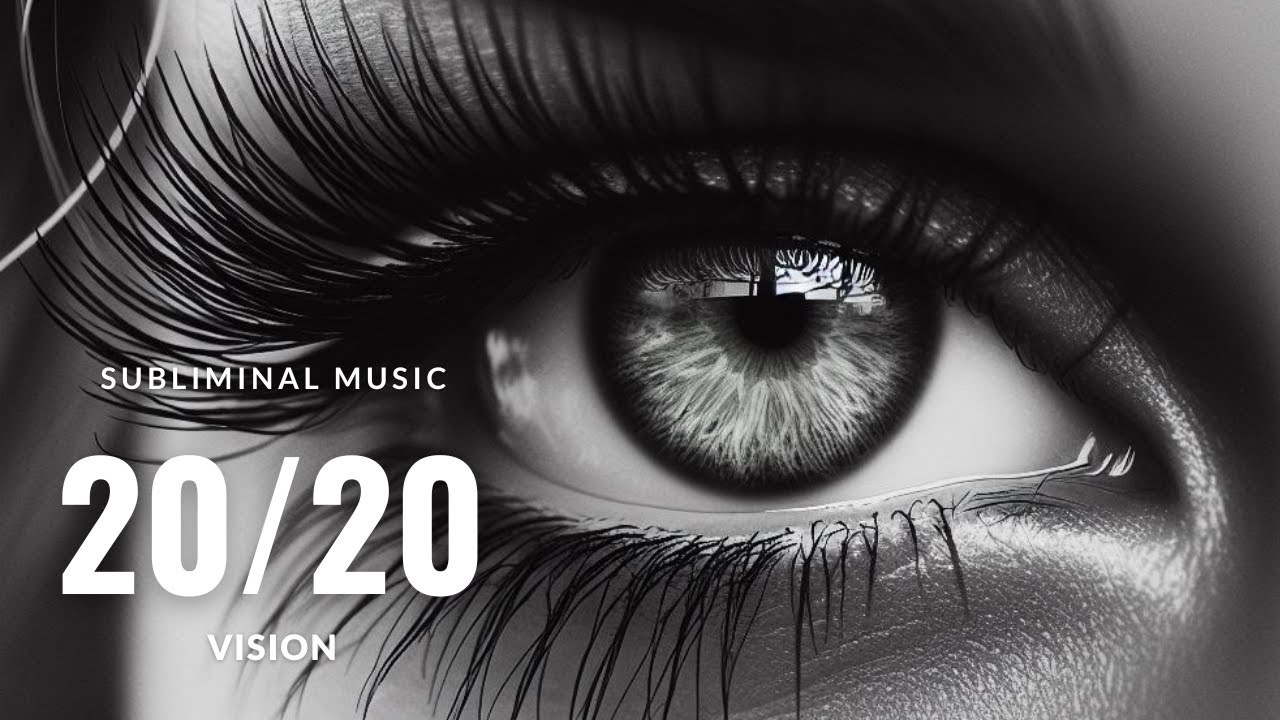 [hardcore] the perfect 20/20 vision subliminal ever + added benefits of ...