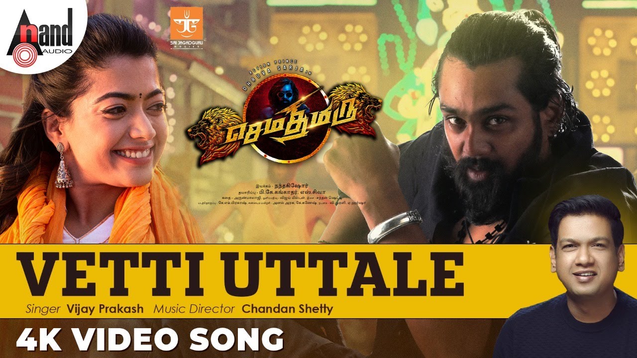 Sema Thimiru | Vetti Uttale | Dhruva Sarja | Rashmika Mandanna ...