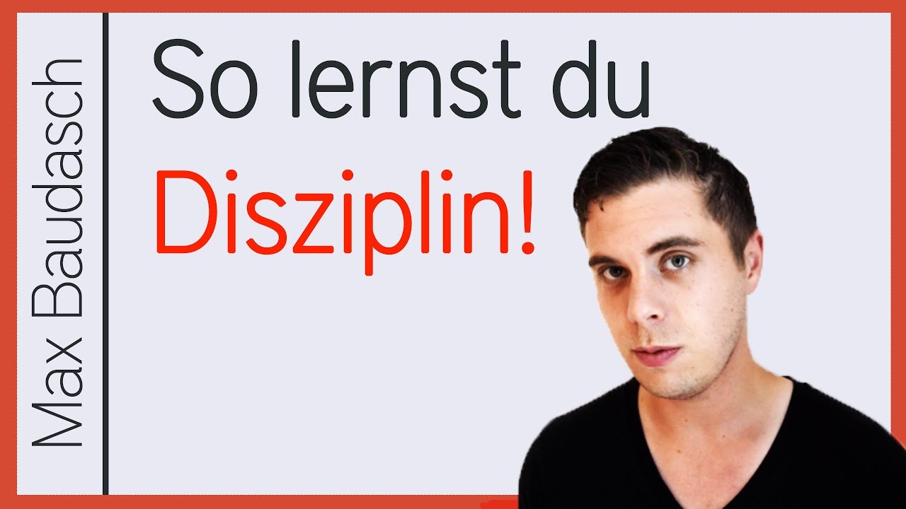 Disziplin lernen mit diesem einfachen Trick. - YouTube