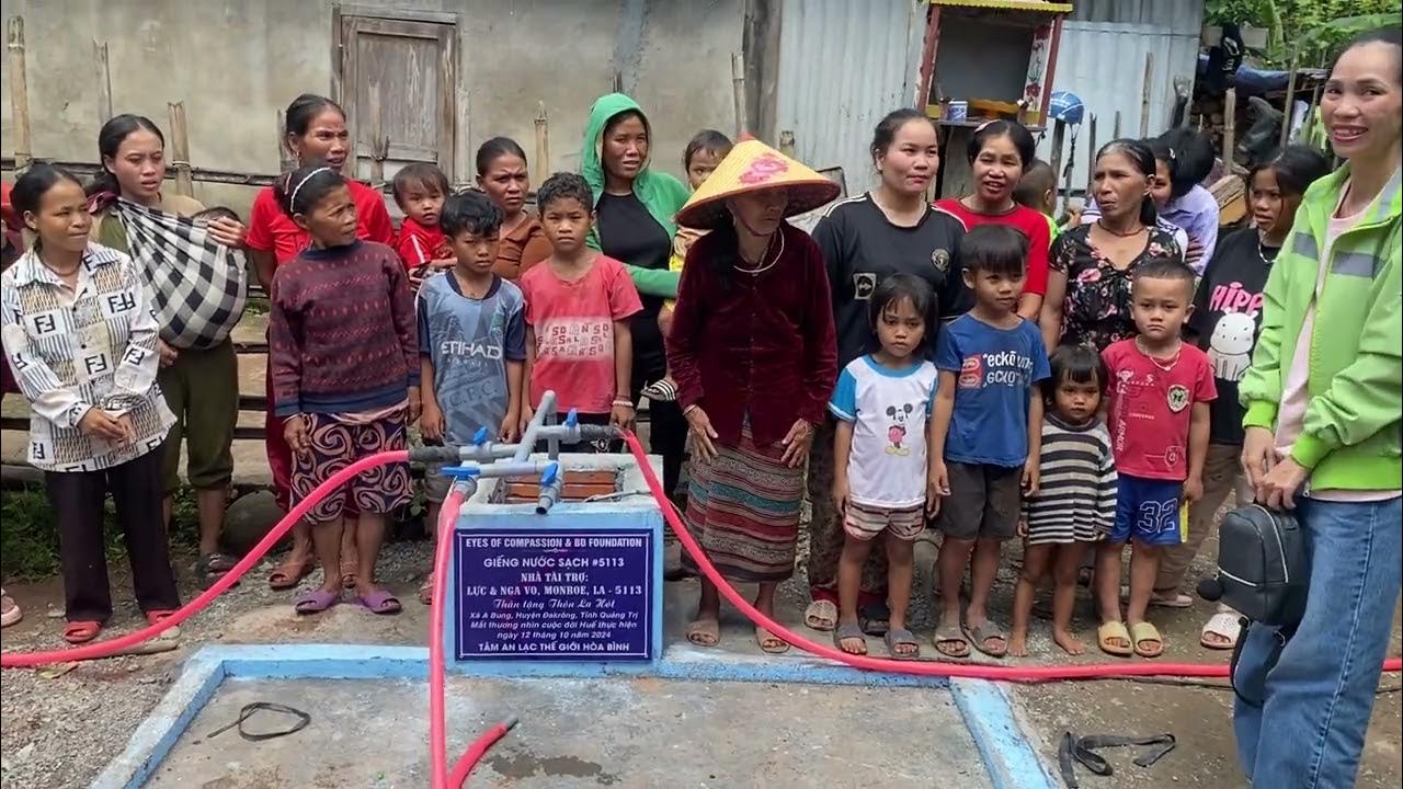 KHÁNH THÀNH GIẾNG NƯỚC SẠCH # 5113 Tài Trợ: LỰC &NGA VO, MONROE , LA - 5113. Thương tặng thôn La ...
