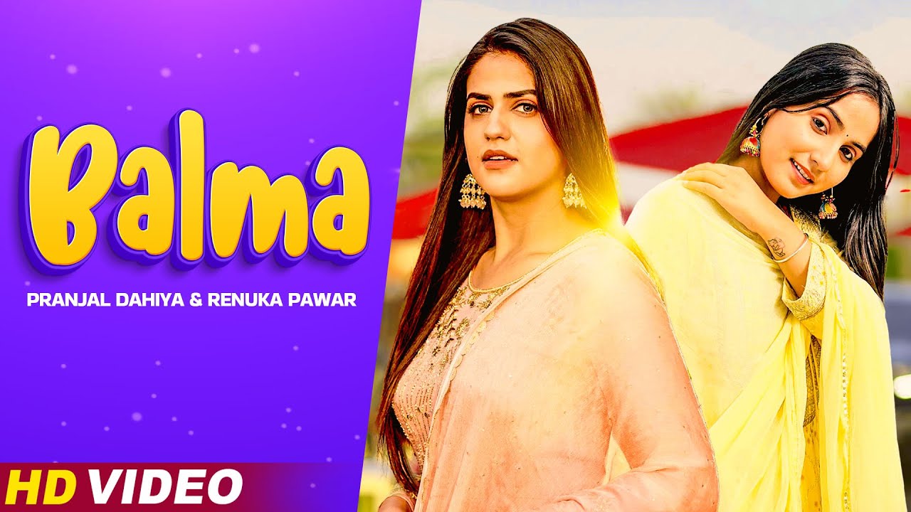 BALMA - Renuka Panwar (HD Video) | Pranjal Dahiya Ft Sumit Kajla ...