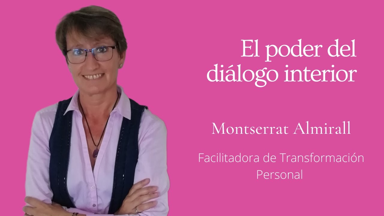 El poder del diálogo interior - YouTube