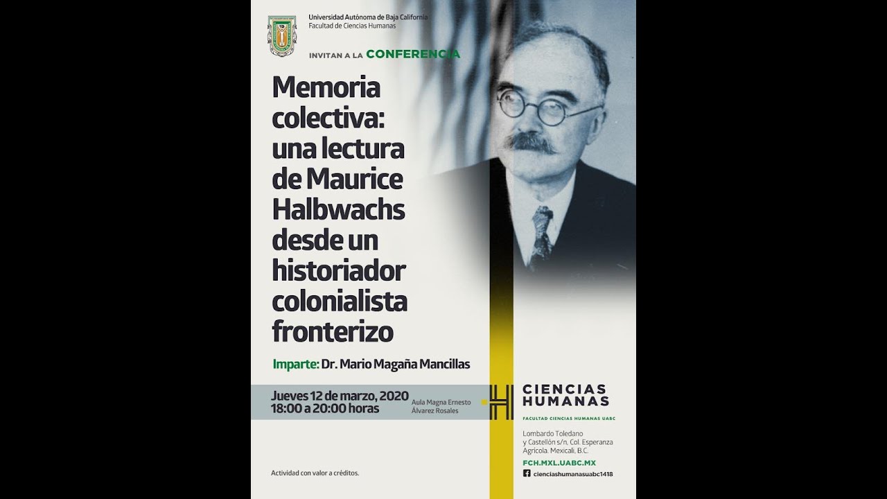 Memoria colectiva: una lectura de Maurice Halbwachs desde un historiador colonialista fronterizo ...
