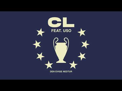 DEN EVIGE NEDTUR - CHAMPIONS LEAGUE FEAT. USO