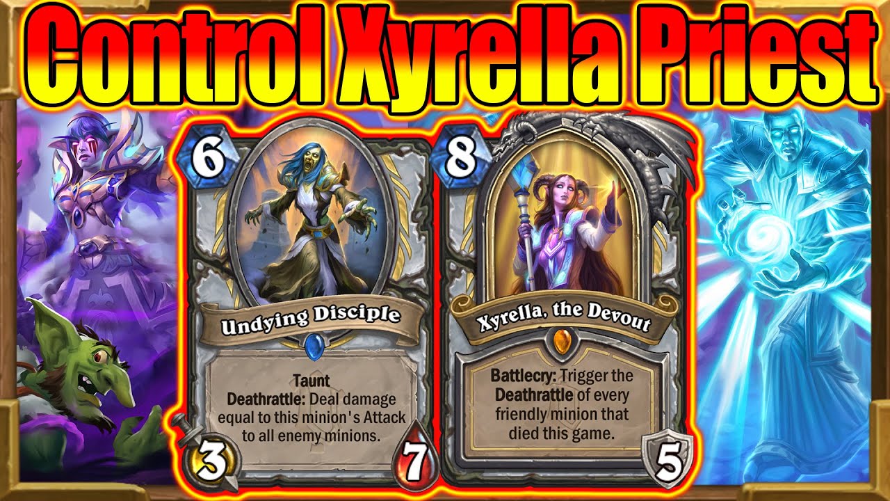 New Control Deathrattle Resurrect Priest! Xyrella Is Op! Fractured in ...