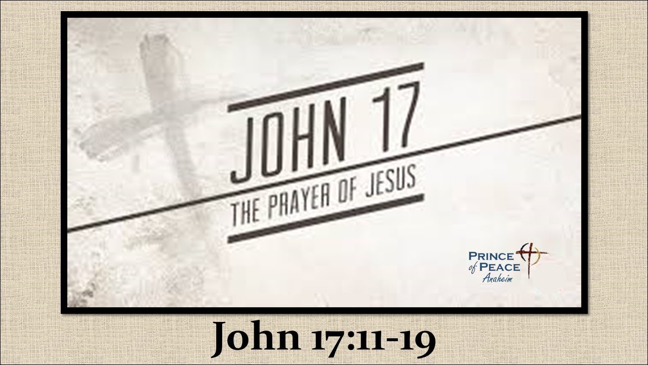John 17 11 19 YouTube john-17-11-19-youtube