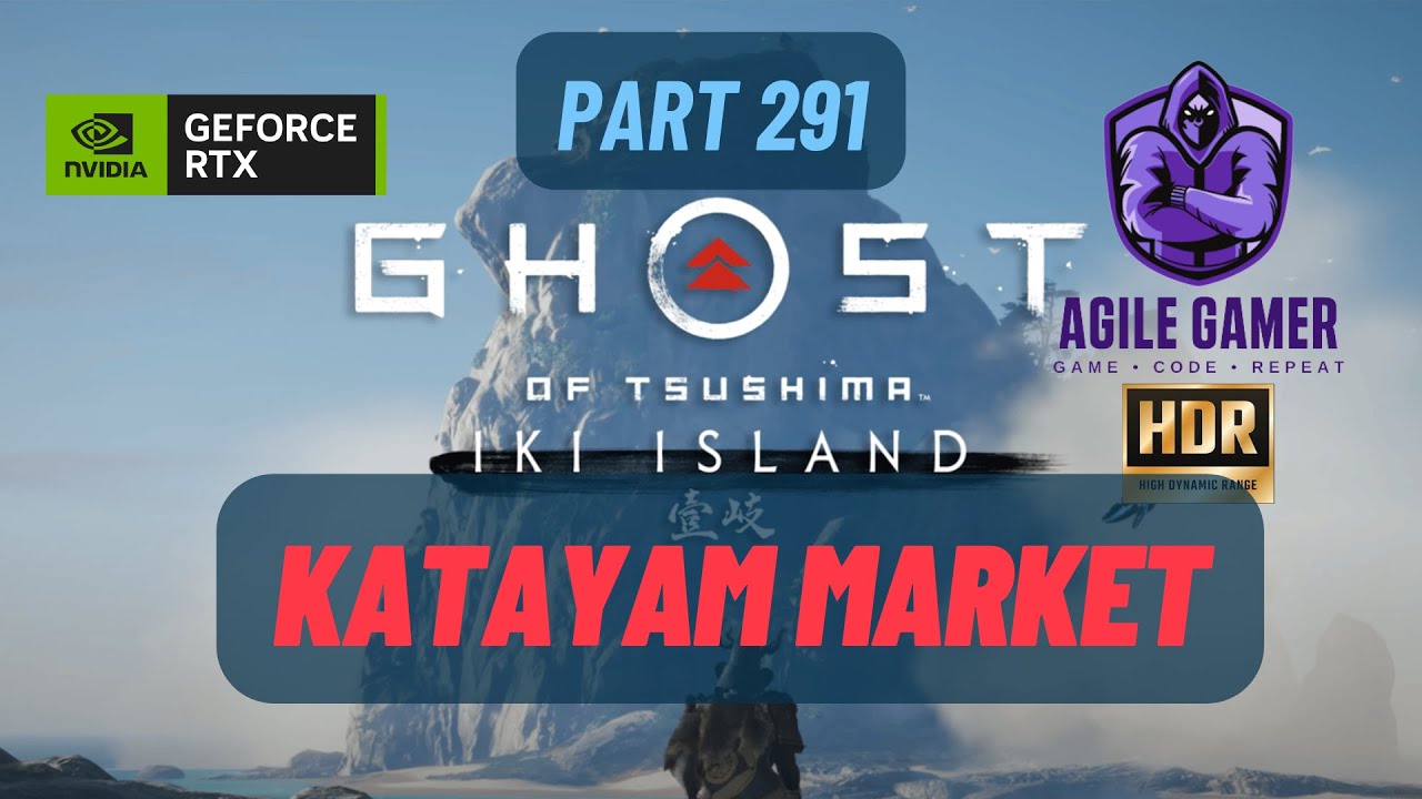 Katayam Market Ghost of Tsushima - Directors Cut - HDR PC Gameplay ...