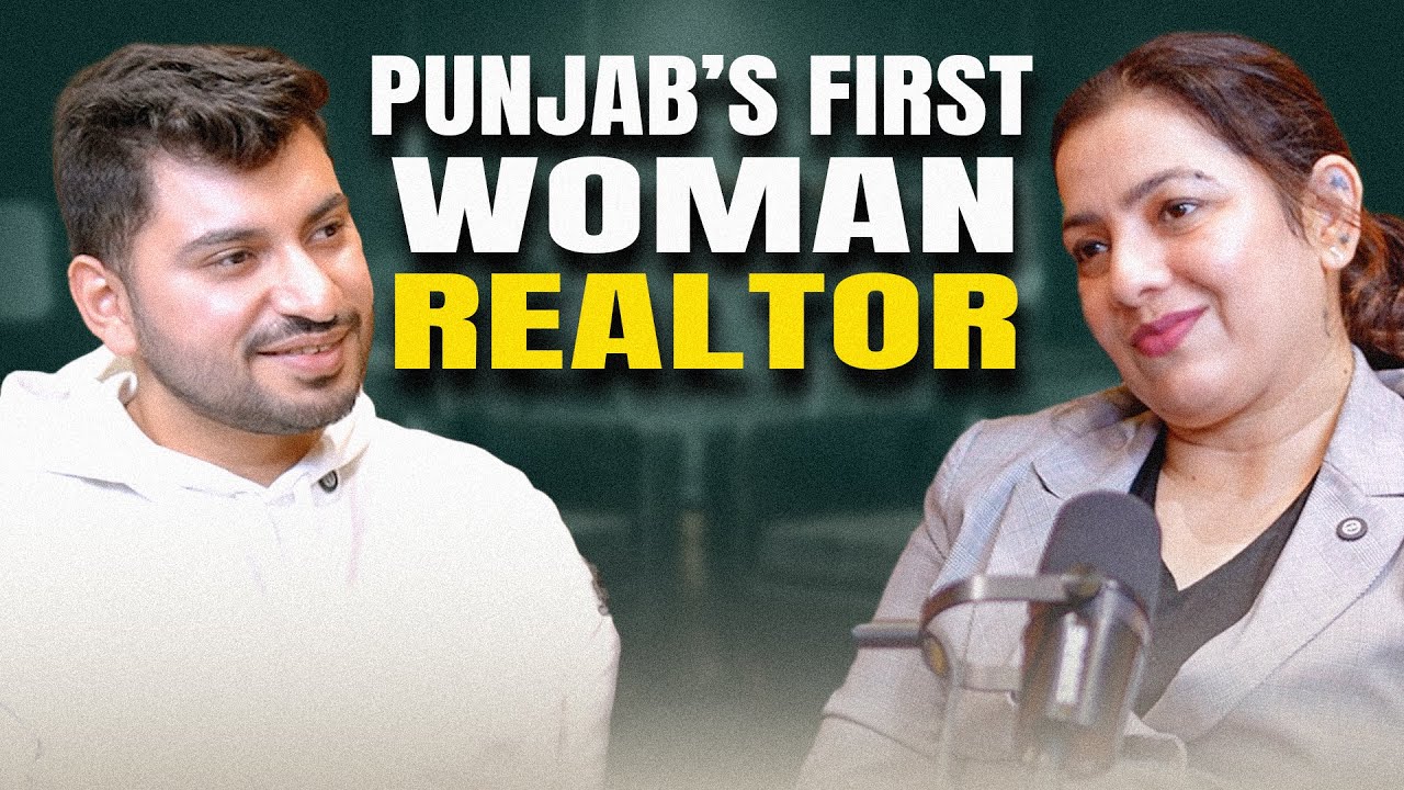 Real Estate Lessons from Punjab’s Top Woman Realtor || PRP : 08 - YouTube