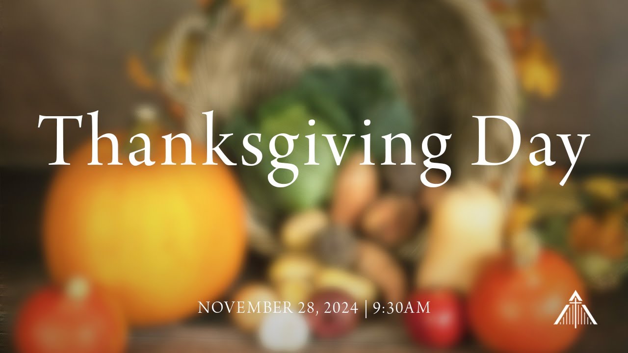 Thanksgiving Day (November 28, 2024) - YouTube
