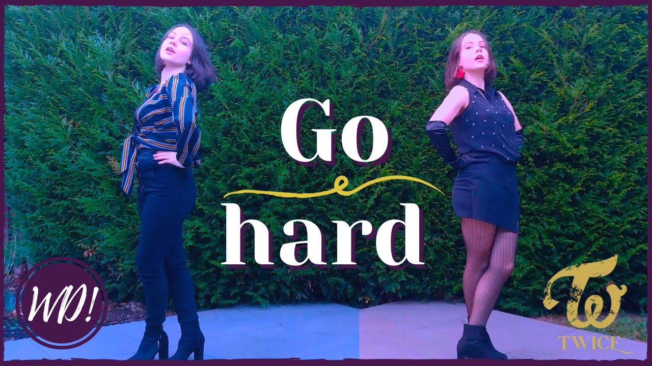 TWICE (트와이스) - 'GO HARD' - Choreography by Wanna Dance - YouTube