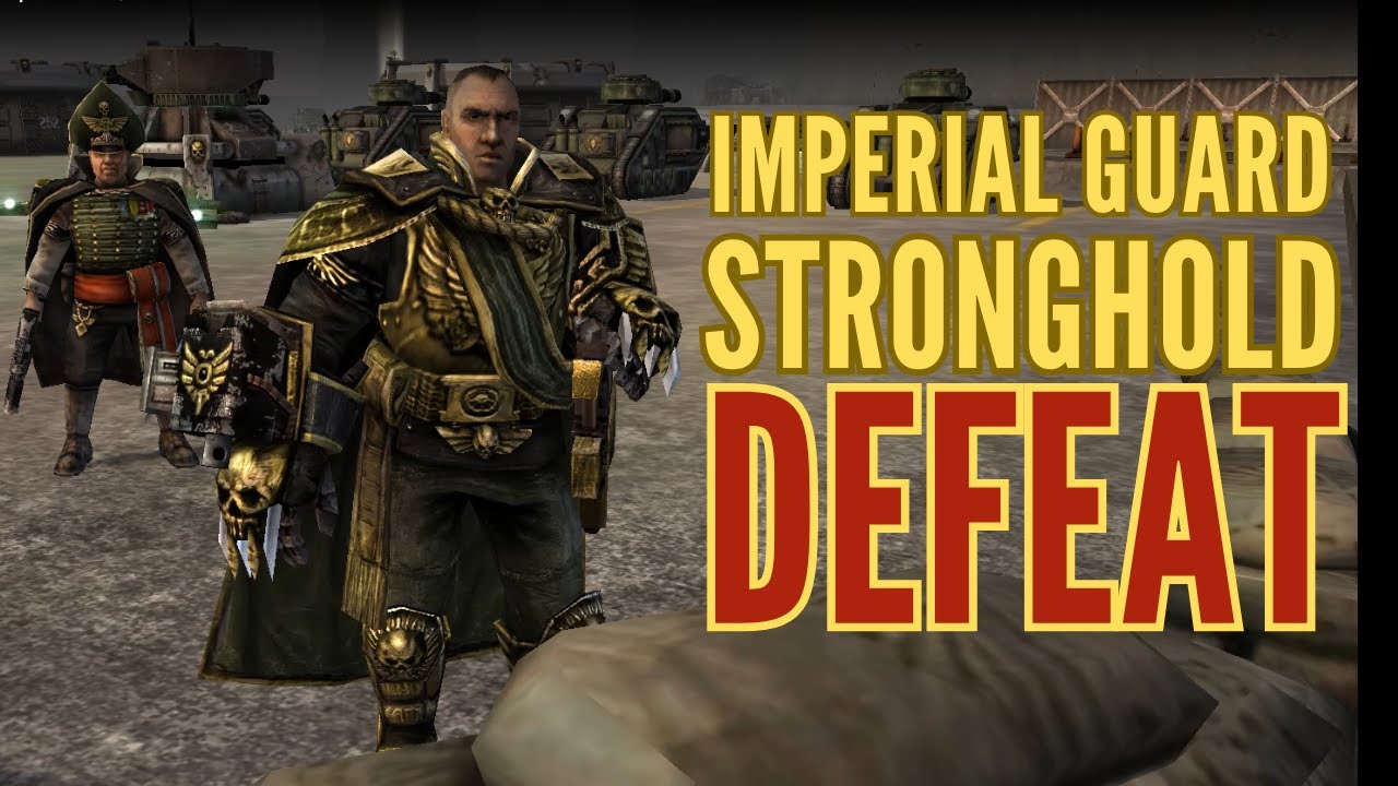 Imperial Guard Stronghold Intro & Defeat Cinematic – Dawn of War ...