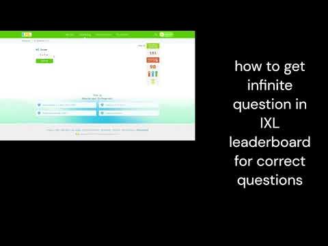 How To Get Infinite Questions On An IXL Leaderboard - YouTube