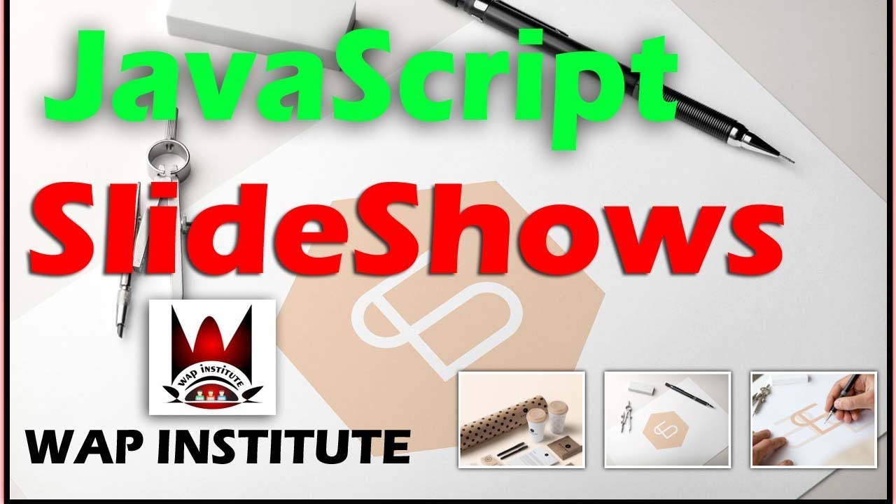 Javascript Slideshows Development Hosted By Wap Institute Powered By Sweetus Media Youtube