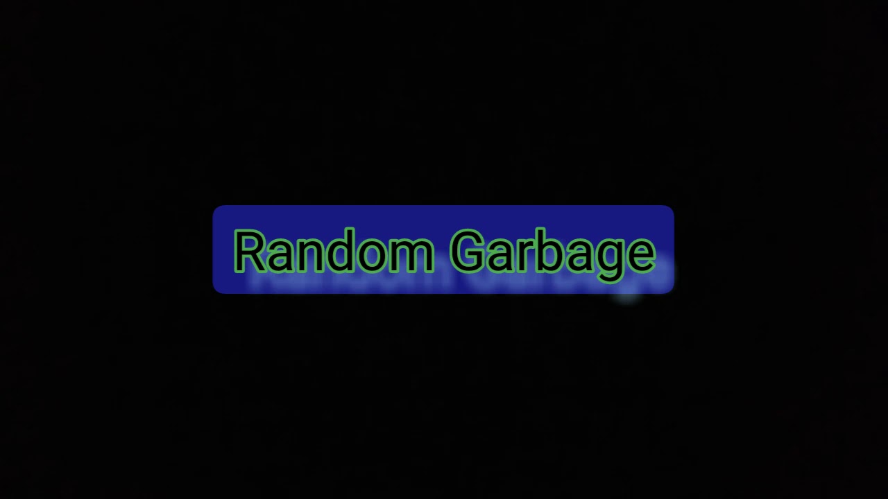 Random Garbage - YouTube
