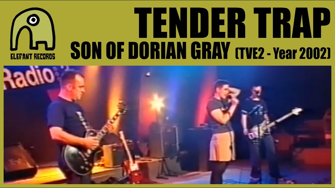 TENDER TRAP - Son Of Dorian Gray [TVE2 - Conciertos Radio 3 - Year 2002 ...
