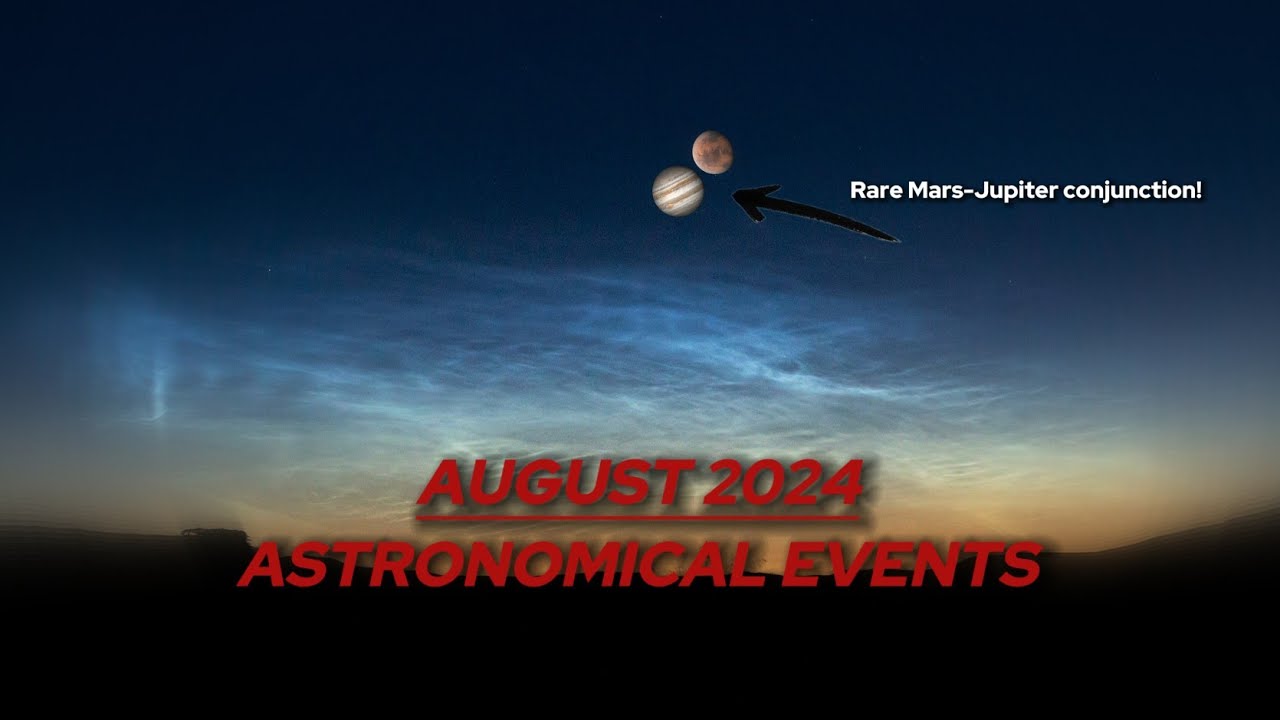 Top Astronomical Events | August 2024 - YouTube