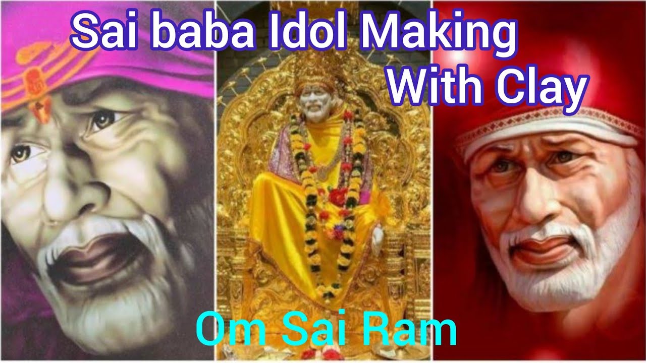Sai Baba Idol Making Process With Clay | Shirdi Wale Sai Baba | How To ...